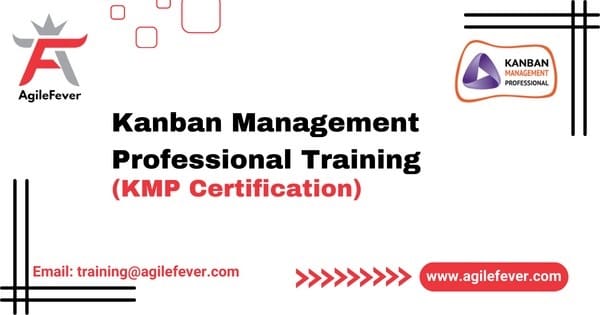 KMP Training: Kanban Management Professional (KMP-1 & KMP-2) Certification - AgileFever