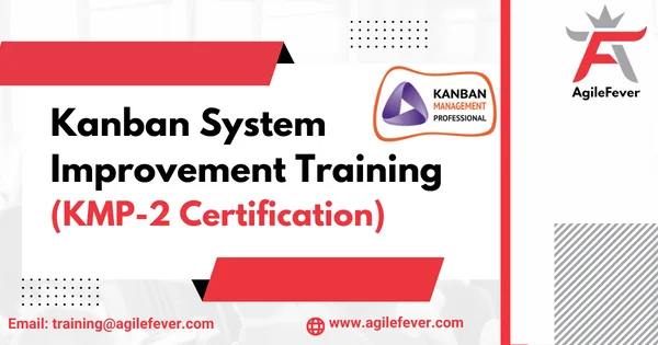 Kanban Systems Improvement (KMP2/KSI) Certification