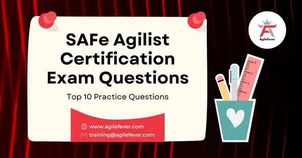 Safe Agilist Certification Exam Top 10 Practice Questions