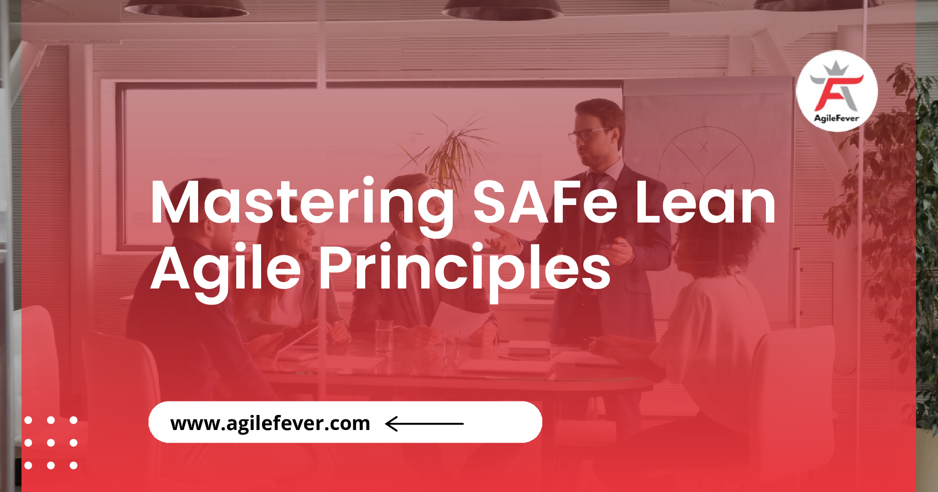 Maste the SAFe Lean Agile Principles: Expert Guide